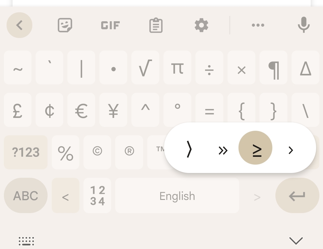 Writing the ≥ symbol using Samsung email keyboard - Samsung Community