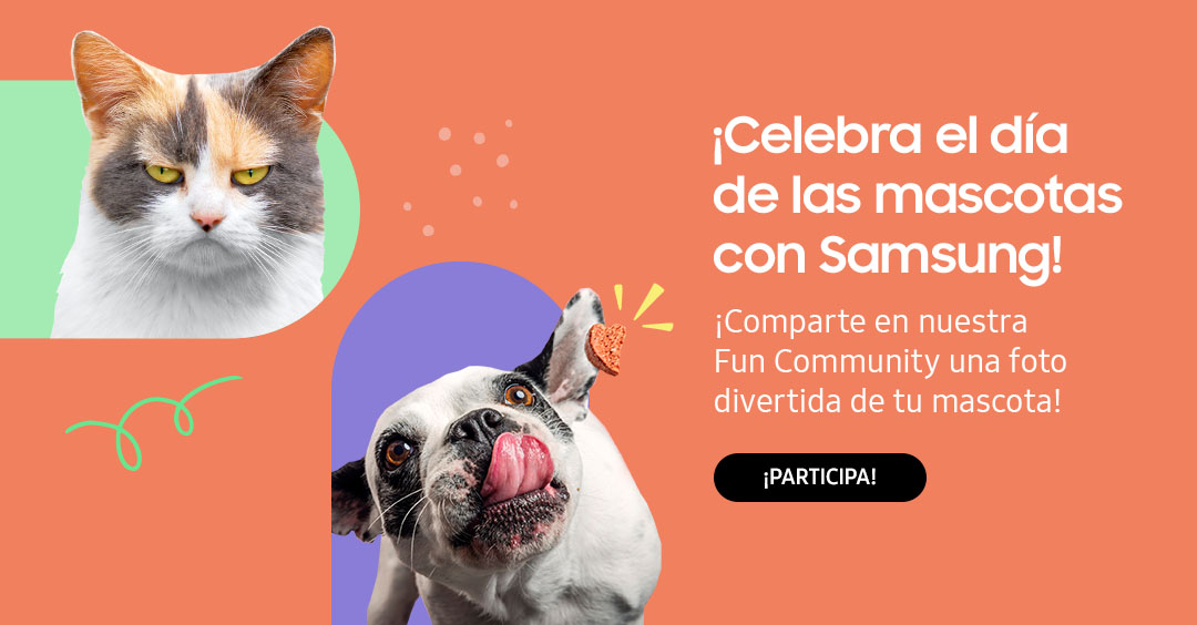 ¡Apúntate al nuevo desafío de Samsung con tu mascota! - Samsung Community